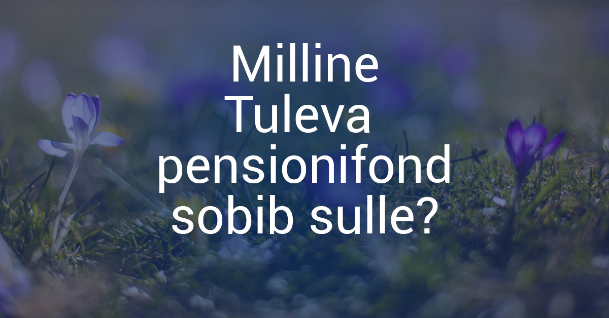 Home - Tuleva pensioniühistu