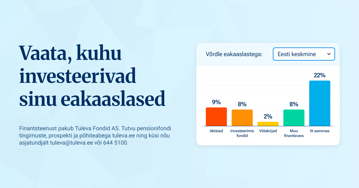 Kuidas investeerivad eestlased? – Tuleva